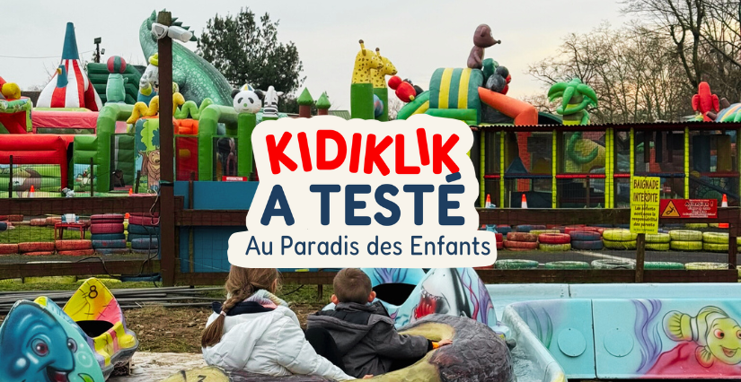 Nos reportages en Ile-de-France avec les enfants | Kidiklik
